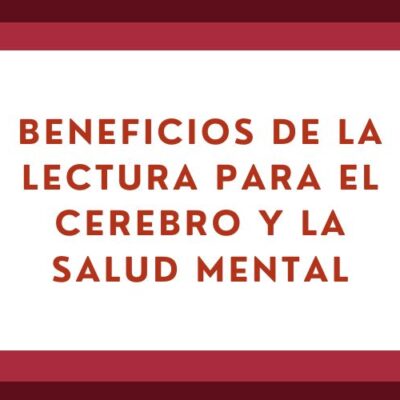 Beneficios de la Lectura para el Cerebro y la Salud Mental - Tuexlibris